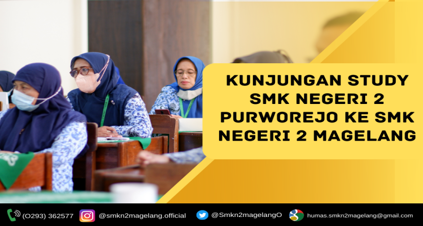 Kunjungan Study SMK Negeri 2 Purworejo ke SMK Negeri 2 Magelang | SMK ...